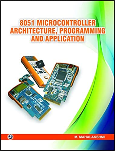 دانلود کتاب 8051 Microcontroller Architecture, Programming And Application, 2012 - دانلود کتاب ...
