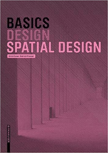 دانلود کتاب Basics Spatial Design (Basics), 2004 - دانلود کتاب های دانشگاهی