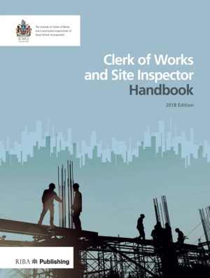 دانلود کتاب Clerk Of Works And Site Inspector Handbook, 2018 - دانلود ...