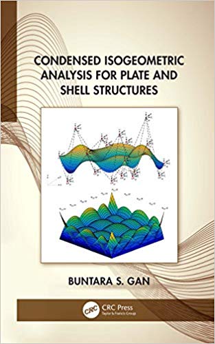 دانلود کتاب Condensed Isogeometric Analysis For Plate And Shell Structures, 2020 - دانلود کتاب ...