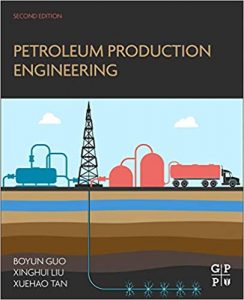 دانلود کتاب Petroleum Production Engineering, 2nd ed, 2017 - دانلود ...