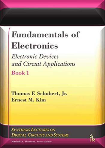 دانلود کتاب Fundamentals of Electronics - Book 1 - Electronic Devices and Circuit Applications ...