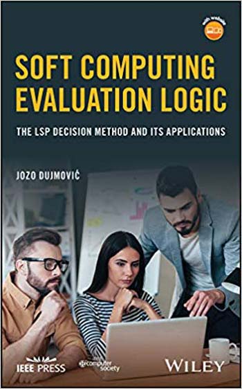 دانلود کتاب Soft Computing Evaluation Logic The Lsp Decision Method