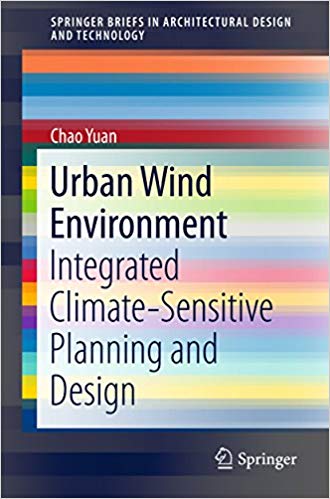 دانلود کتاب Urban Wind Environment - Integrated Climate-Sensitive ...