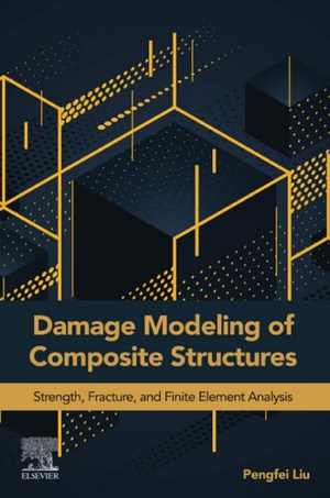 [PDF] دانلود کتاب Damage Modeling Of Composite Structures - Strength, Fracture, And Finite ...