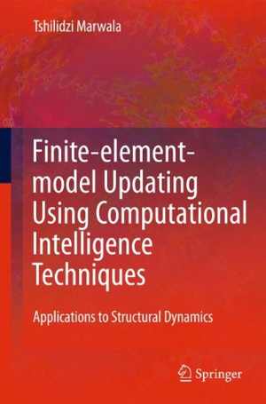 [PDF] دانلود کتاب Finite-Element-Model Updating Using Computional Intelligence Techniques ...
