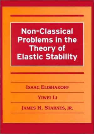 [PDF] دانلود کتاب Non-Classical Problems In The Theory Of Elastic Stability, 2001
