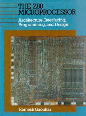 [DJVU] دانلود کتاب Z-80 Microprocessor - Architecture, Interfacing ...